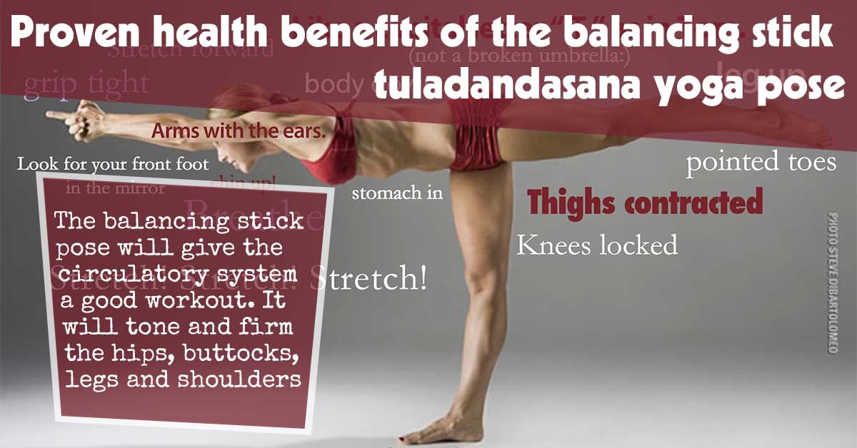 Proven Health Benefits of the Balancing Stick Tuladandasana Yoga Pose